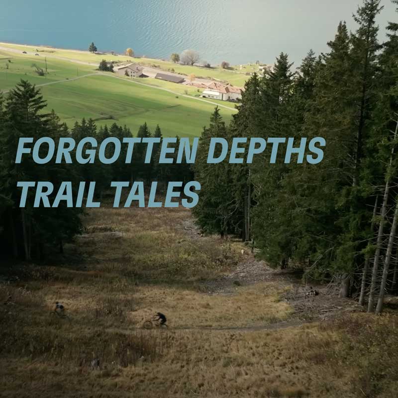 Forgotten Depths - Trail Tales - Misspent Summers